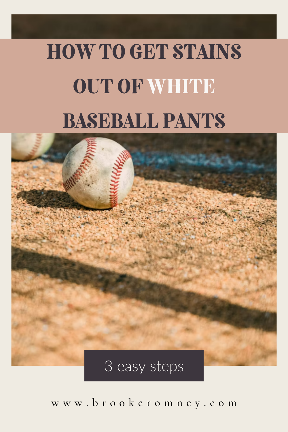 How To Clean White Baseball Pants - Brooke Romney Writes