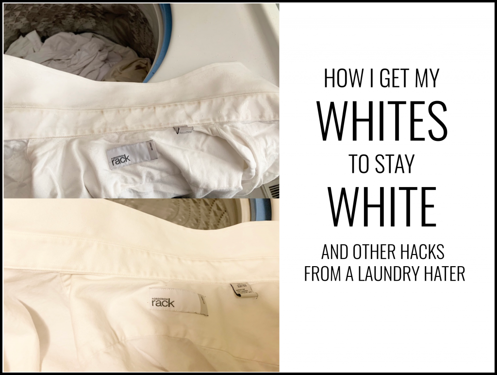 Laundry Hacks: How I Get My Whites to Stay White - Brooke Romney Writes