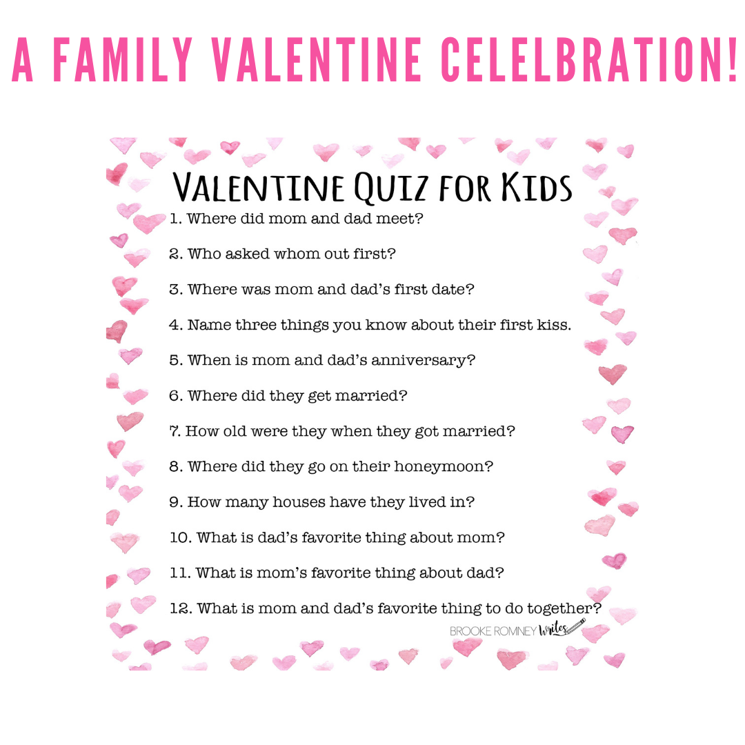 A Family Valentine Quiz - Brooke Romney Writes