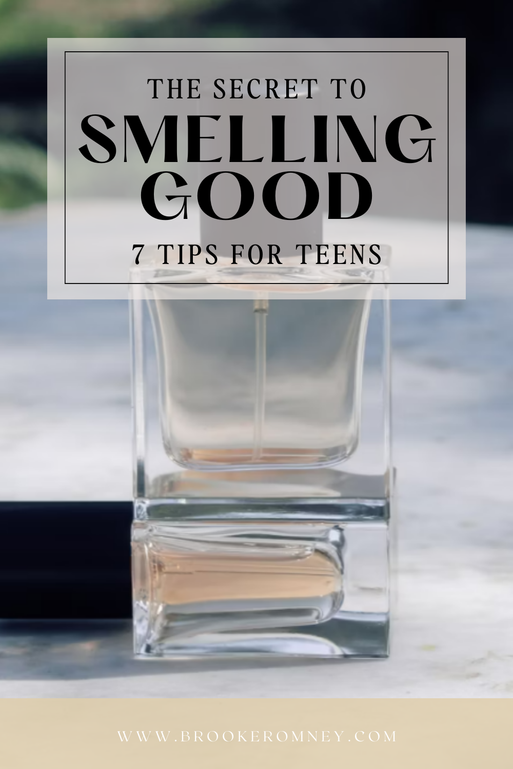 Modern Manners for Today's Teens: The Way you Smell Matters - Brooke ...
