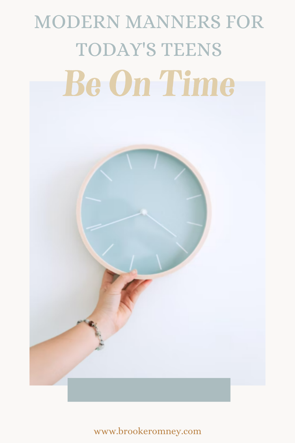 Modern Manners for Today’s Teens: Be on Time - Brooke Romney Writes